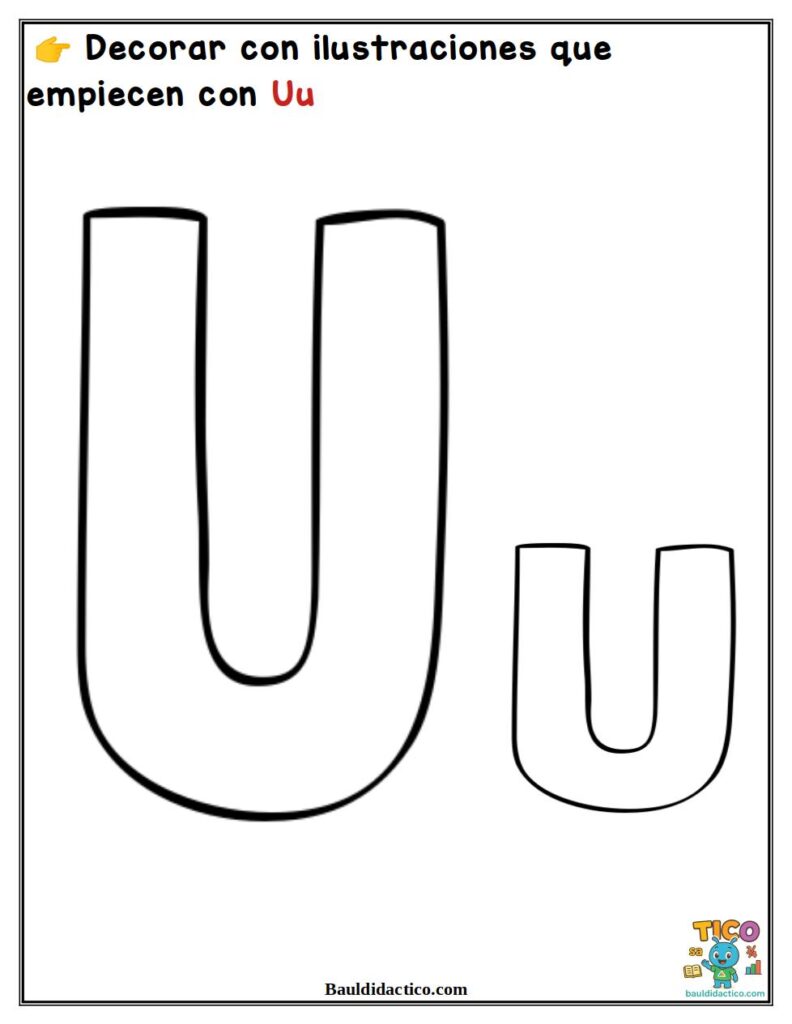 Letra U (actividades y juegos) - Baúl Didáctico - ESPAÑOL